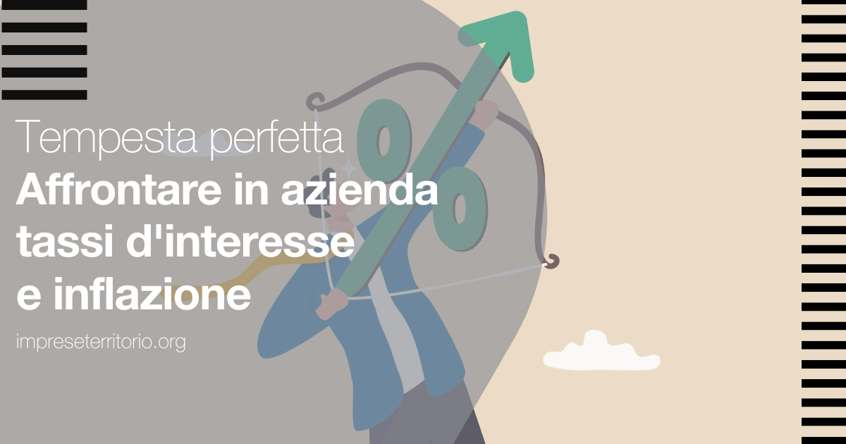 Costo del denaro e inflazione: come affrontare la “tempesta perfetta ...